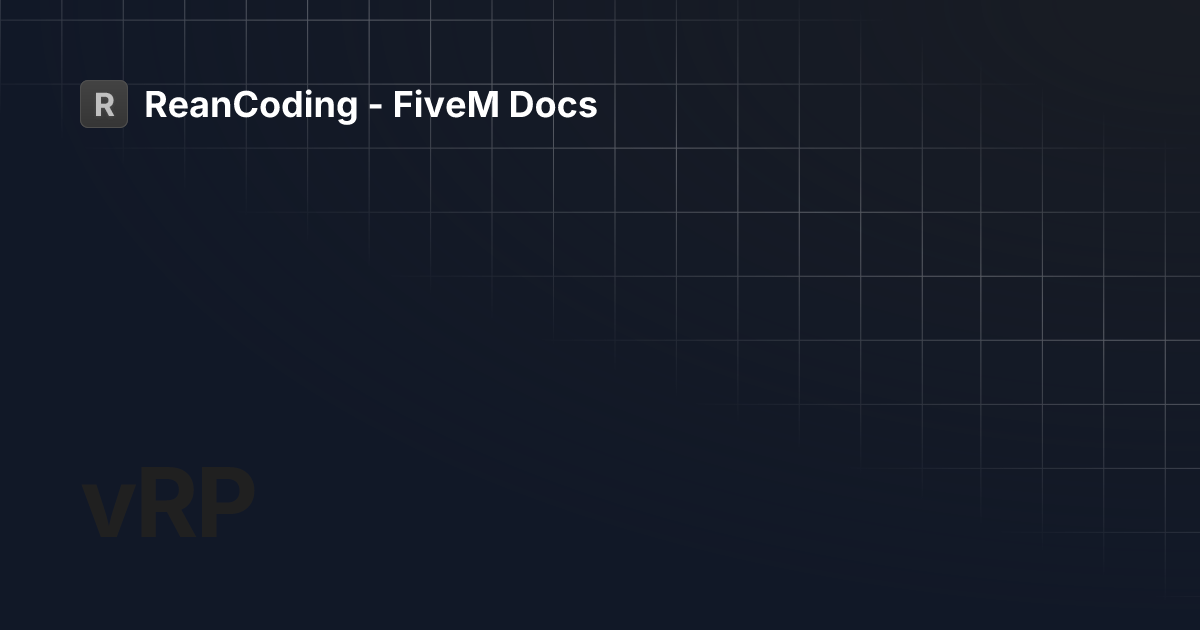 vRP | ReanCoding - FiveM Docs